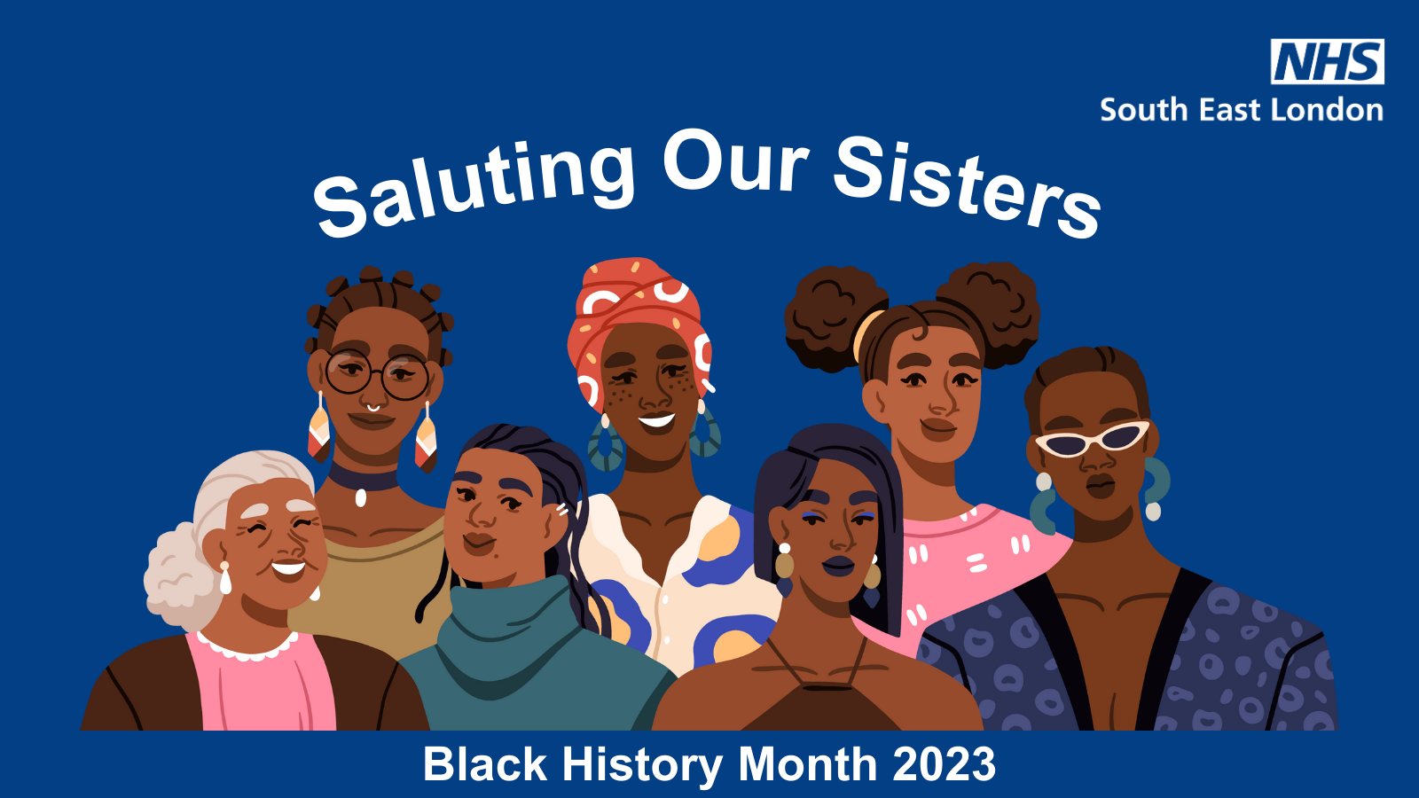Black History Month - Saluting our Sisters - South East London ICS Black History Month - Saluting our Sisters - South East London ICS