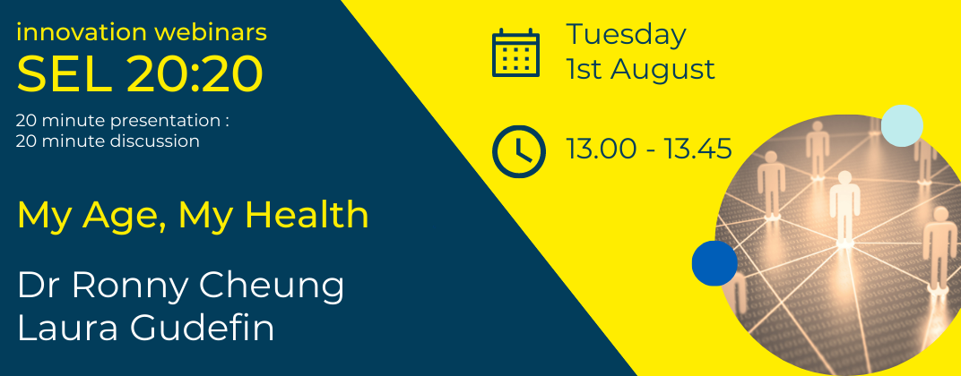 SEL 20:20 innovation series: My Age, My Health - South East London ICS